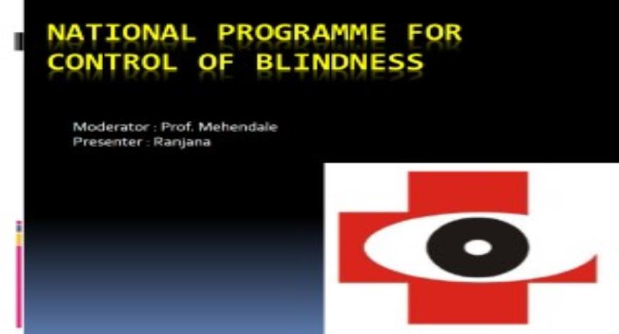 Free Download National programme for control of blindness PowerPoint ...