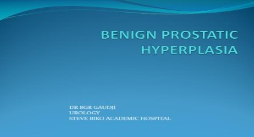 Free Download ABOUT BENIGN PROSTATIC HYPERPLASIA PowerPoint ...