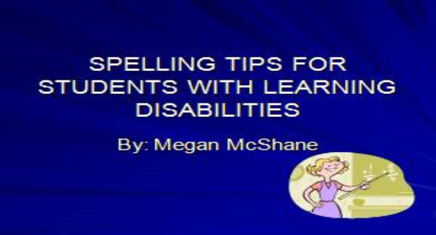 Free Download SPELLING TIPS FOR STUDENTS WITH LEARNING DISABILITIES ...