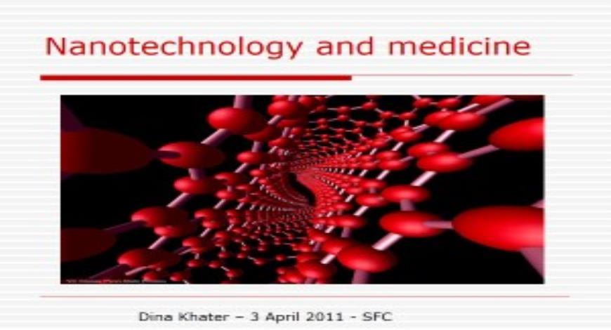 Free Download Nanotechnology and medicine PowerPoint Presentation Slides