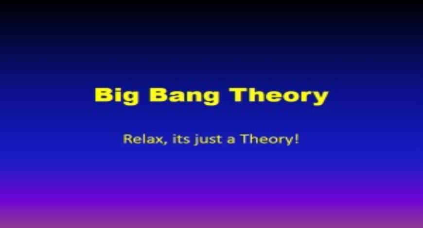 Free Download Big Bang Theory A Science Project PowerPoint Presentation ...