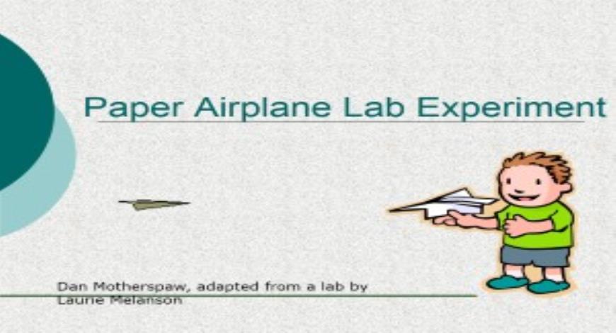 Free Download About Paper Airplane Lab Experiment PowerPoint ...