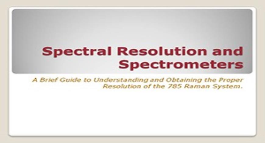 Free Download Spectral Resolution and Spectrometers PowerPoint ...