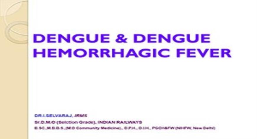 Free Download DENGUE HEMORRHAGIC FEVER PowerPoint Presentation ...