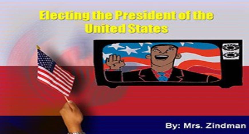 Free Download Electing The President of The United States ...