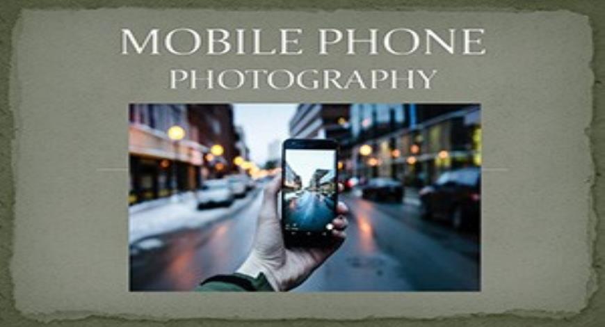 Free Download Mobile Phone Photography PowerPoint (Ppt) Presentation Slides