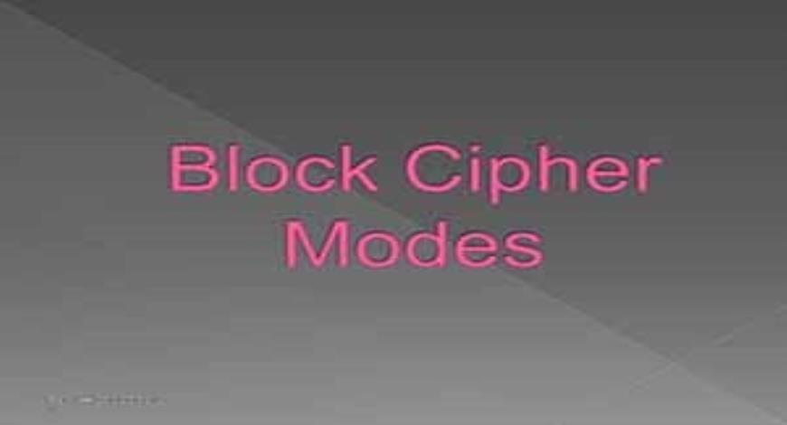 Free Download Block Cipher Modes PowerPoint Presentation | SlidesFinder.com
