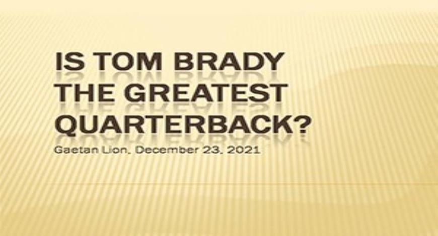 Free Download Is Tom Brady the greatest quarterback PowerPoint ...