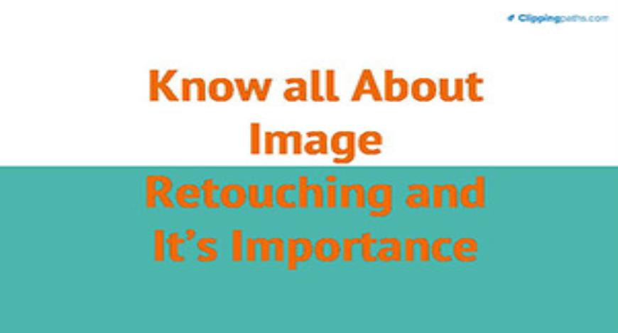 Free Download Know all About Image Retouching and Its Importance ...