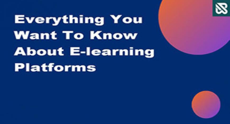 Free Download Everything You Want To Know About E-learning Platforms ...