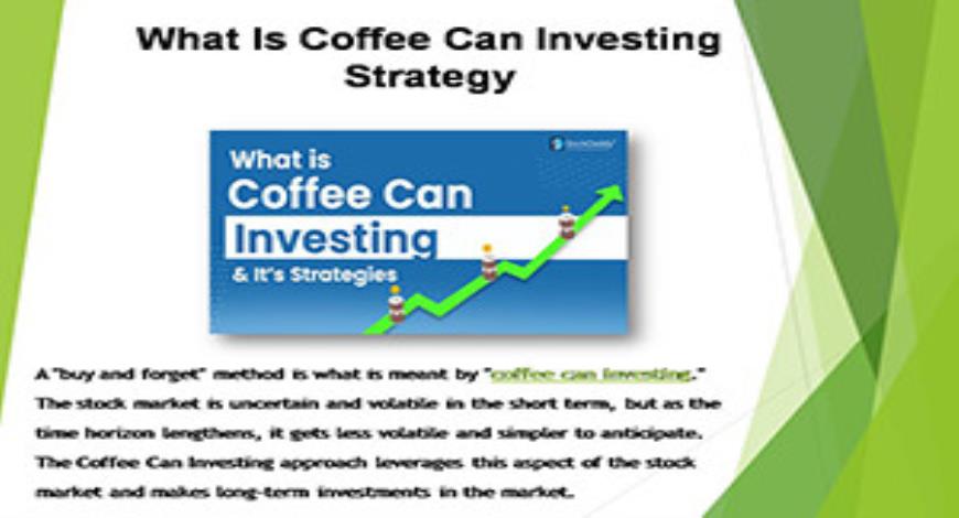 Free Download What Is Coffee Can Investing Strategy PowerPoint ...