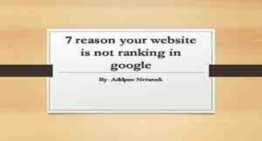 Free Download 7 Reason Your Website is Not Ranking in Google PowerPoint ...