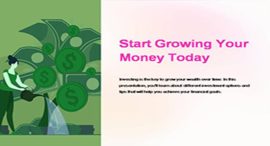 Free Download How to Start Growing Your Money Today PowerPoint ...