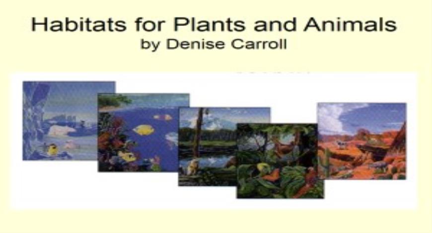 Free Download Habitats for Plants and Animals PowerPoint Presentation ...